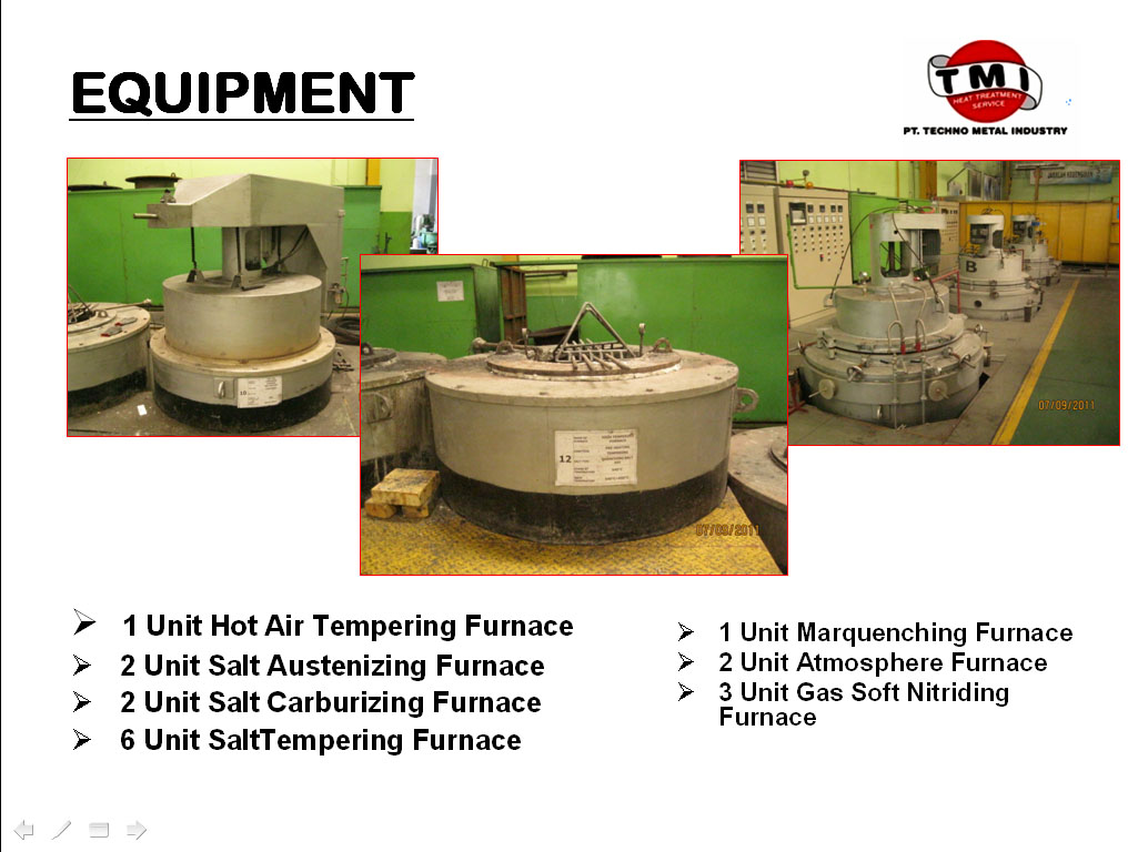 PT. TECHNO METAL INDUSTRY PLANT - 1: Equipment