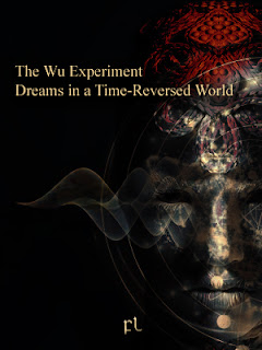 Forgotten Languages Full: The Wu Experiment: Dreams in a Time-Reversed ...