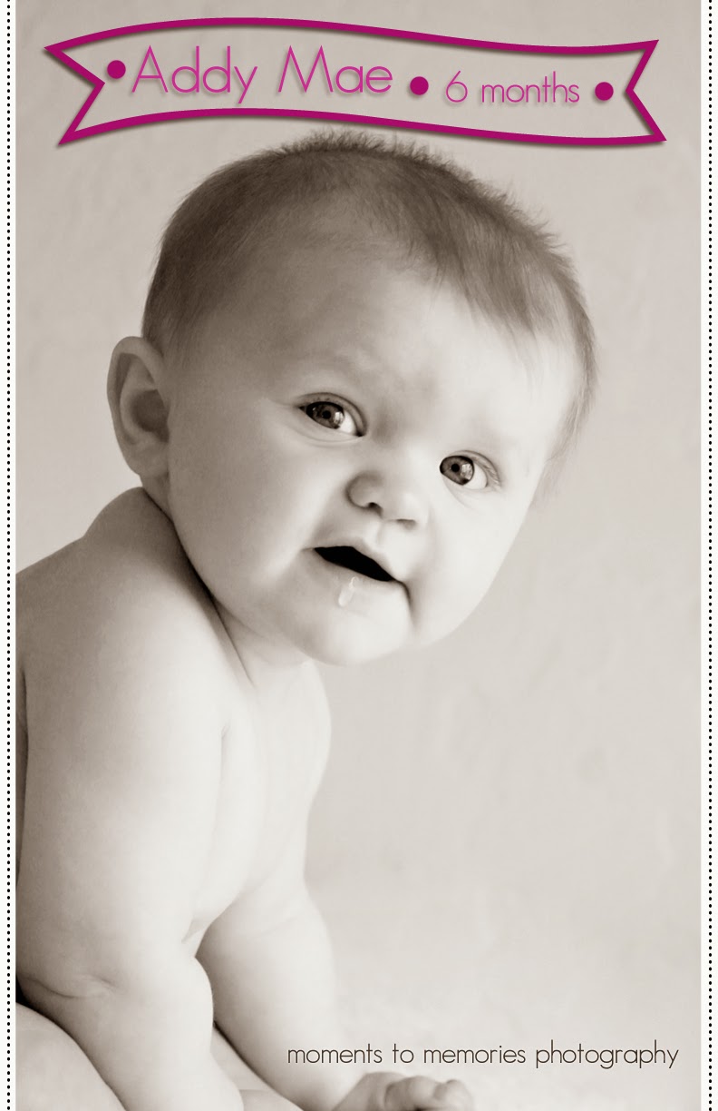 Moments to Memories: Miss Addy is 6 months old already!