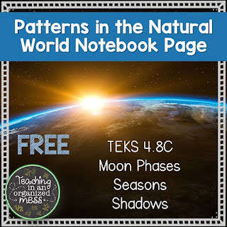 Teaching in an Organized Mess: Moon Phases, Seasons, and Shadows TEKS 4.8C