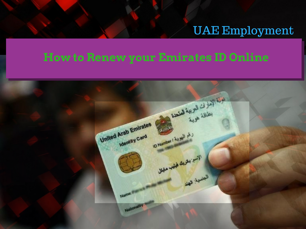 How To Renew Your Emirates ID Online UAE Employment DUBAI EARNERS how-to-renew-your-emirates-id-online-uae-employment-dubai-earners
