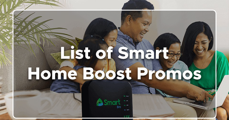 List of Smart Home Boost Promos - 1GB, 3GB, 10GB and 15GB | PinoyTechSaga
