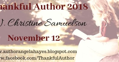 Author Angela Hayes: Thankful Author 2018- N. Christine Samuelson