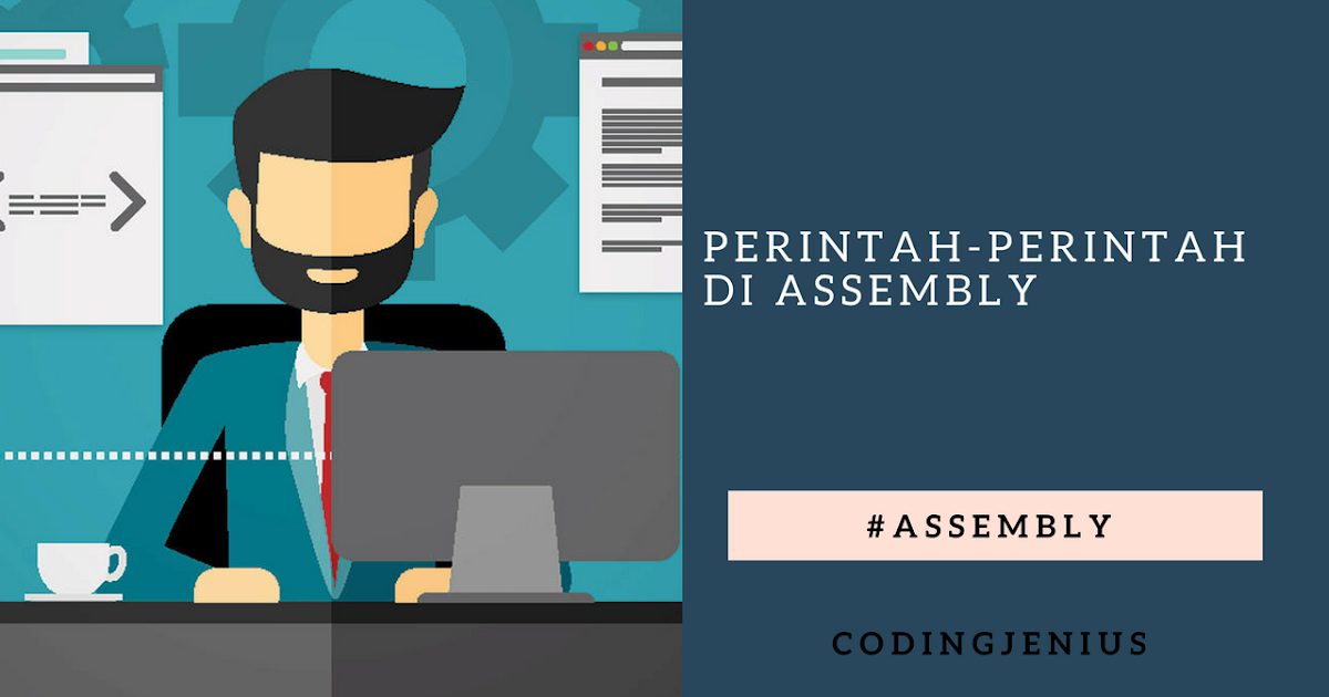 Perintah - perintah yang ada pada Assembly (bahasa rakitan/mesin ...