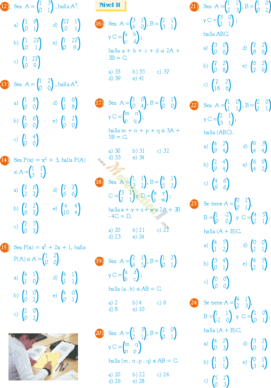 MULTIPLICACIÓN Y POTENCIACIÓN DE MATRICES EJEMPLOS RESUELTOS DE ...
