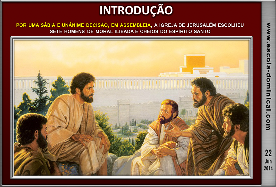 LIÇÃO 12 – O DIACONATO / SLIDES DA LIÇÃO | PROF. ROBSON SANTOS