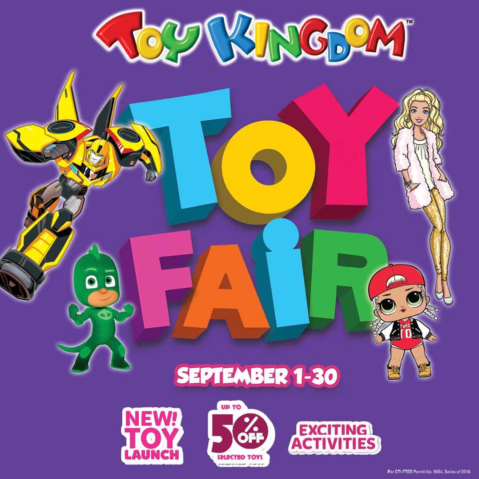 Manila Shopper: Toy Kingdom Toy Fair: Sept 2018