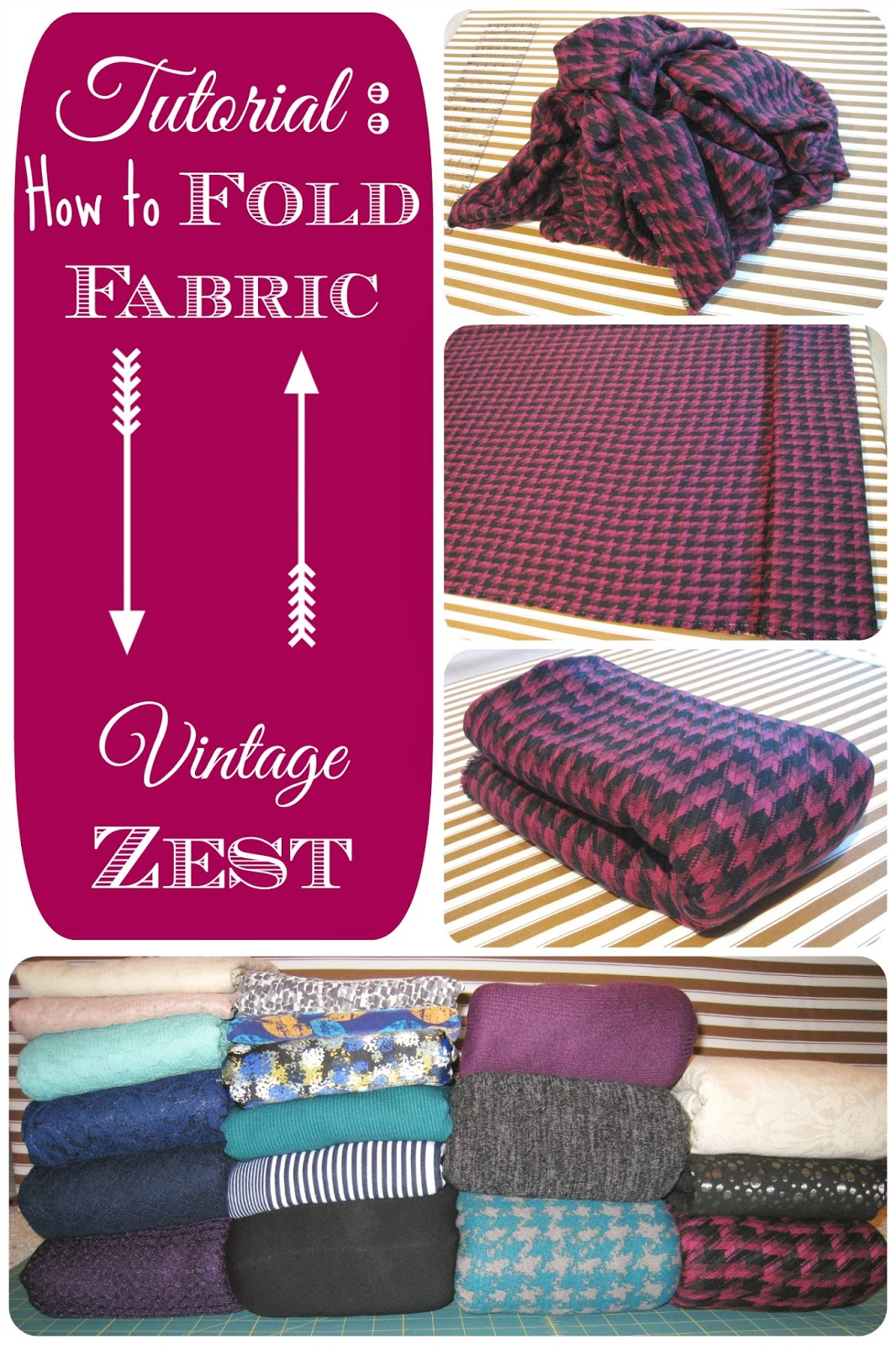 Organizing & Folding Fabric ~ Diane's Vintage Zest!