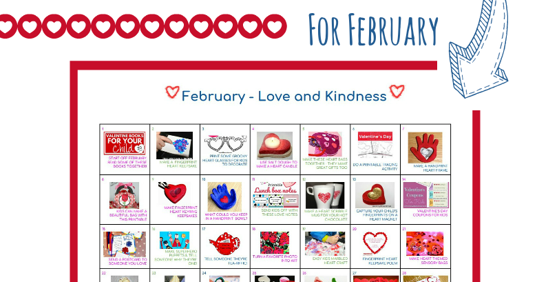 Love & Kindness Activity Calendar - February - Messy Little Monster