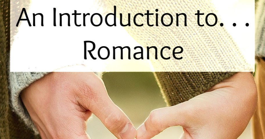 An Introduction to. . . Romance