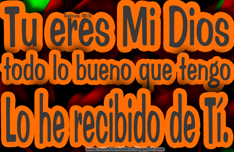 Tu eres mi Dios - Postales Cristianas ~ Imagenes cristianas