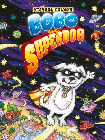 Kids' Book Review: Review: Bobo, My Superdog