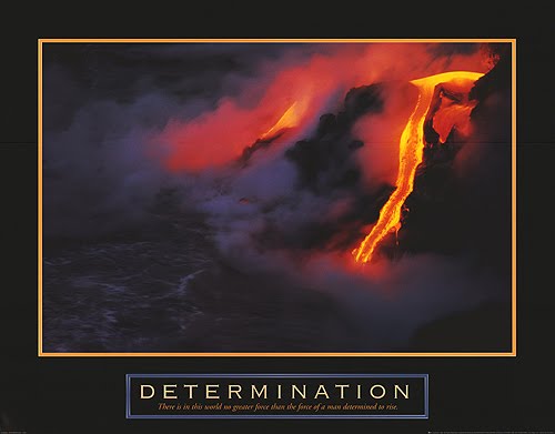 Determination Posters and Prints at Art! | Funny Picture