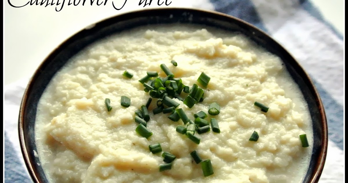 Mom, What's For Dinner?: Cauliflower Puree