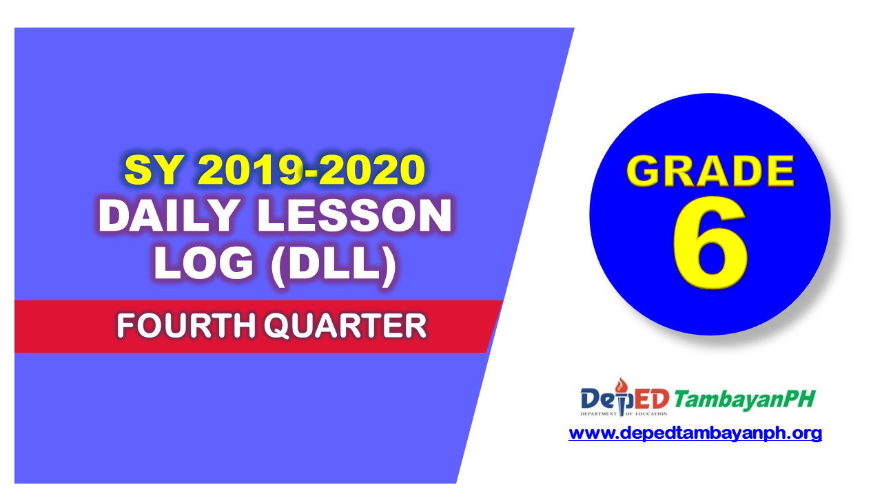 4th Quarter Daily Lesson Log – GRADE 6 - Deped Tambayan