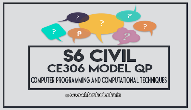 Official Model Question Paper for CE306 Computer Programming and Computational Techniques | S6 ...
