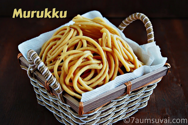 Murukku / முறுக்கு with video | 7aum Suvai