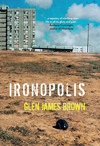 Adventures in Crime Fiction Land : Ironopolis by Glen James Brown