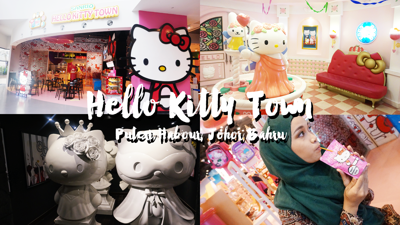 Sanrio Hello Kitty Town Johor, Malaysia | Sabrina Tajudin | Malaysia ...