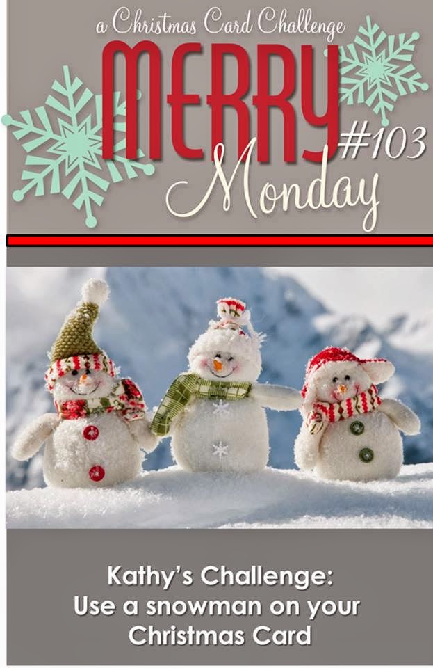 Sweet n Spiffy: Merry Monday #103 - Snowman Time!
