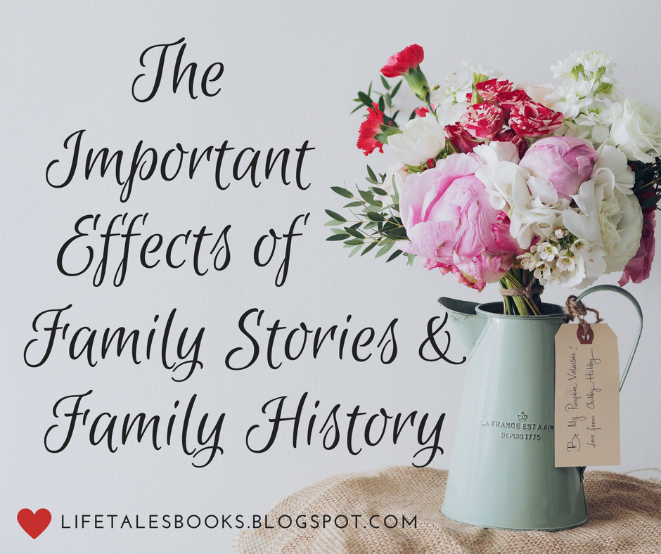 Photo & Story Treasures: The Important Effects of Family Stories and ...
