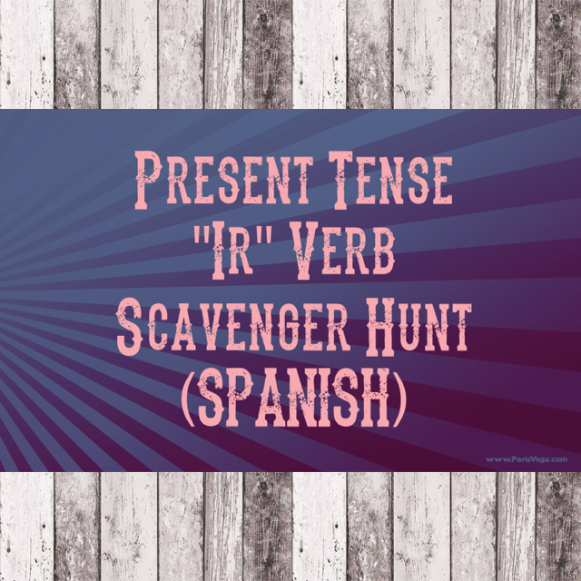 Señora Baxter's Spanish Class: Present Tense Scavenger Hunt