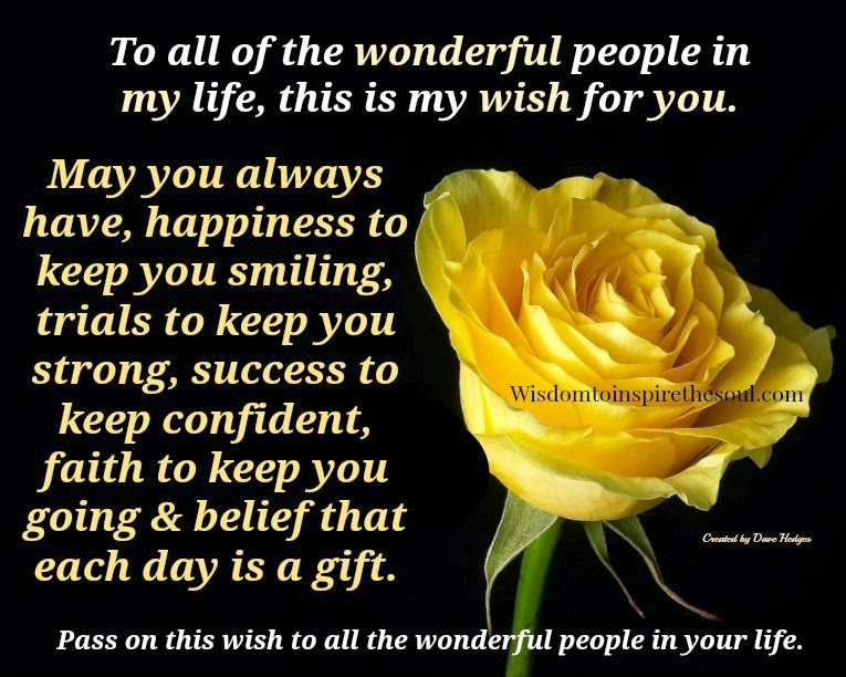 Wisdomtoinspirethesoul.com: My wish for you.