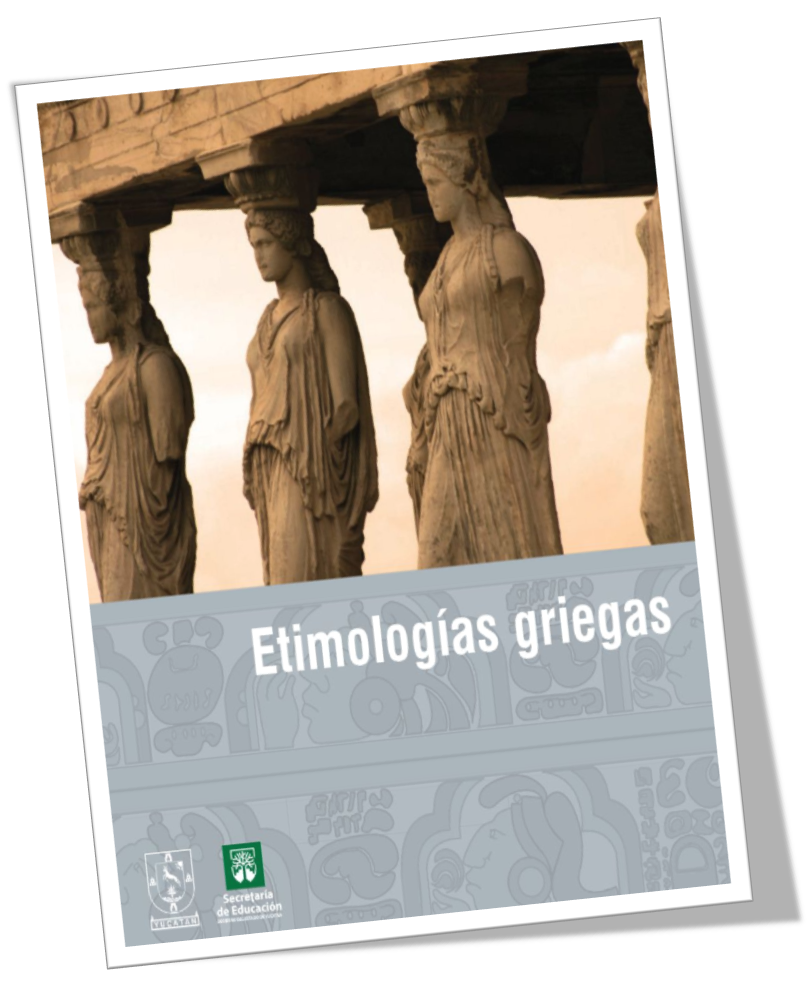 Etimologias Griegas - Modelo Didactico | FREELIBRITOS