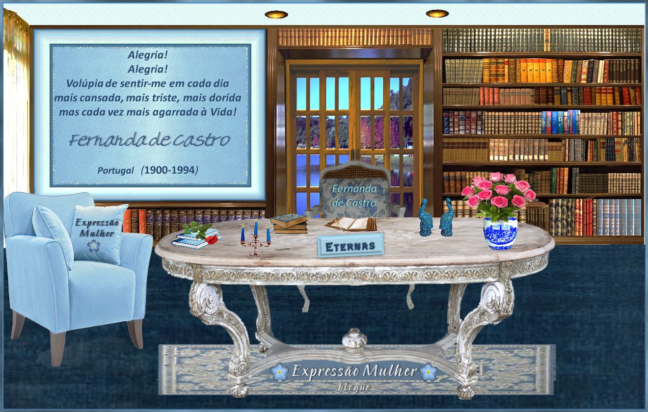 EXPRESSÃO MULHER-EM: * FERNANDA DE CASTRO (Portugal)