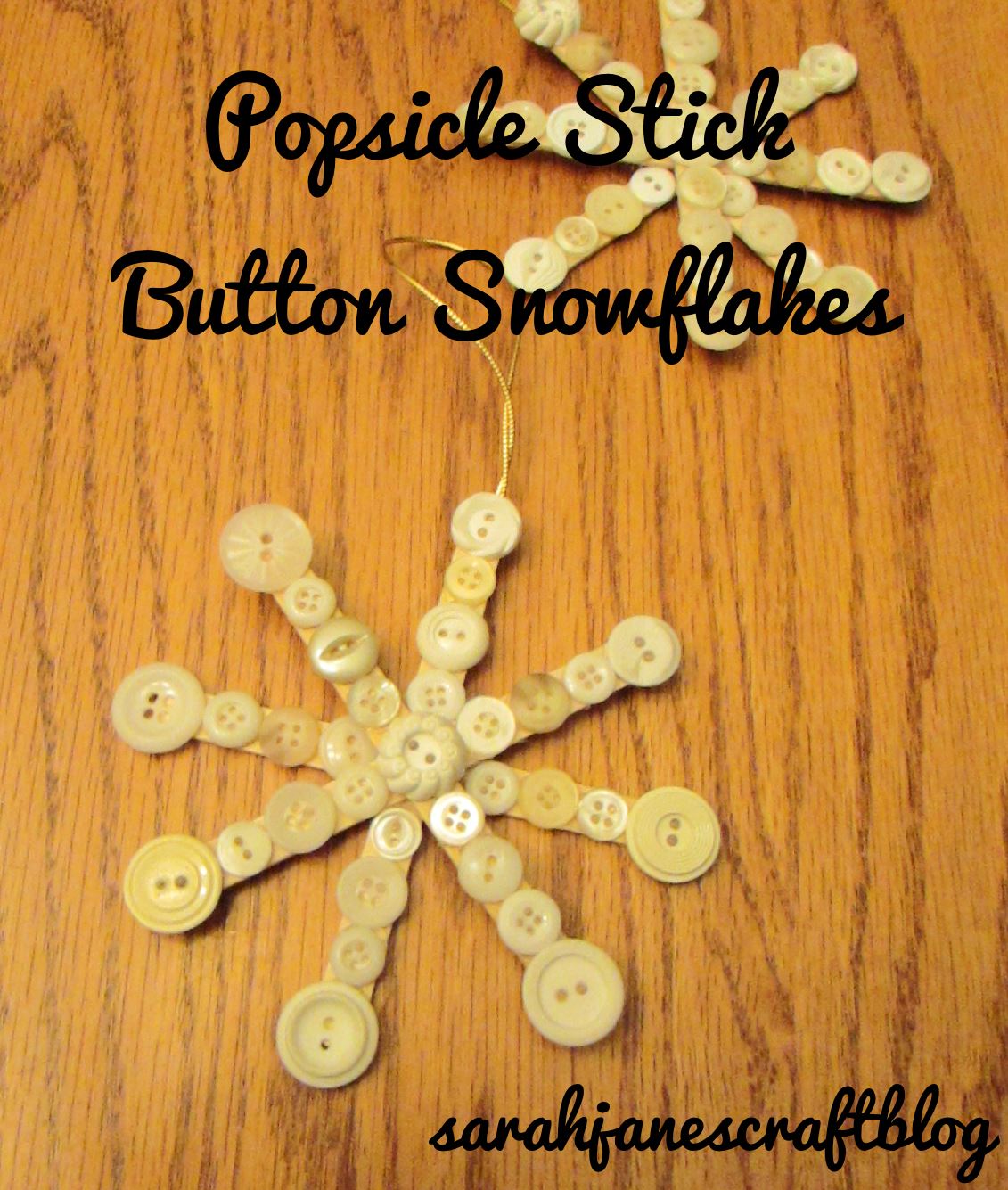 Sarah Jane's Craft Blog: Popsicle Stick Button Snowflakes