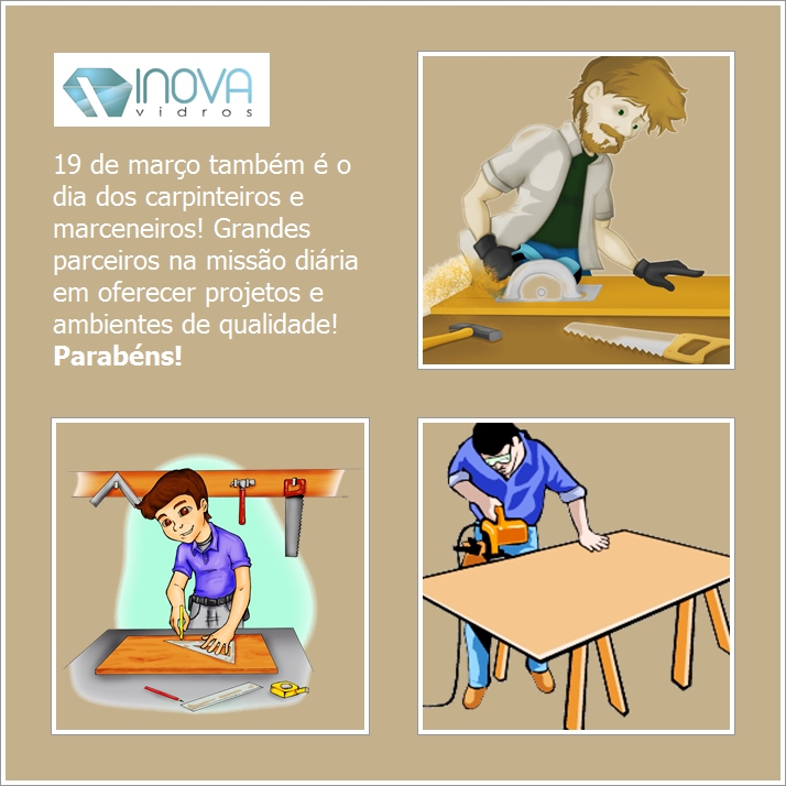 DALVA DAY: * 2017 - Dia do Carpinteiro e Dia do Marceneiro