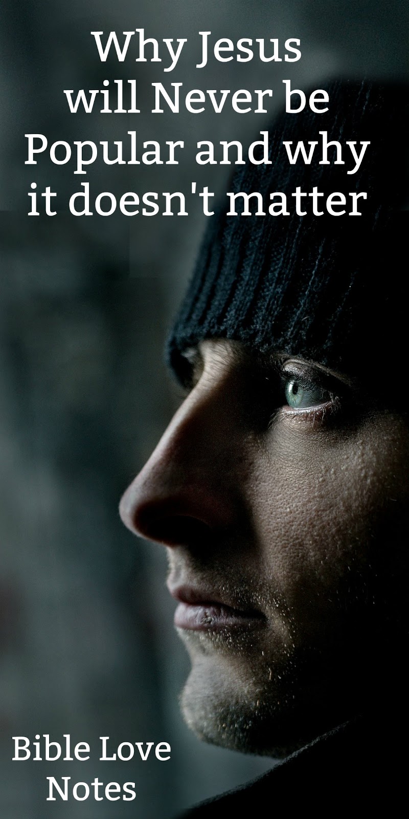 Bible Love Notes: Never Popular, Always Wonderful