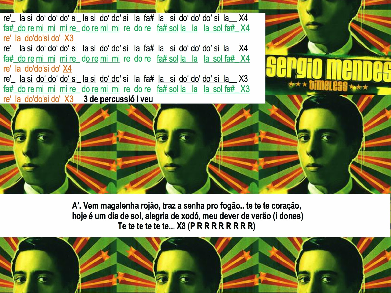 recolzat: MAGALENHA (Sergio Mendes)