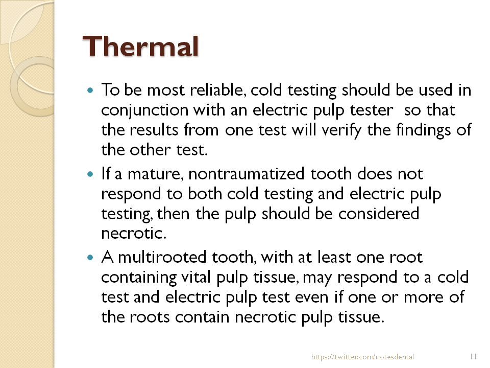 Dental Notes: Pulp Tests NOTES