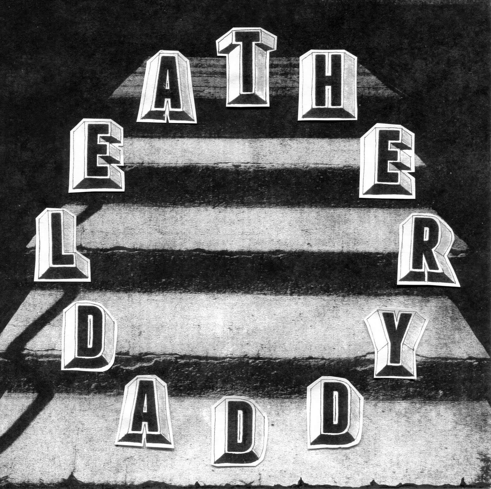 BLUNT SLEAZY: Leather Daddy - Self Titled EP