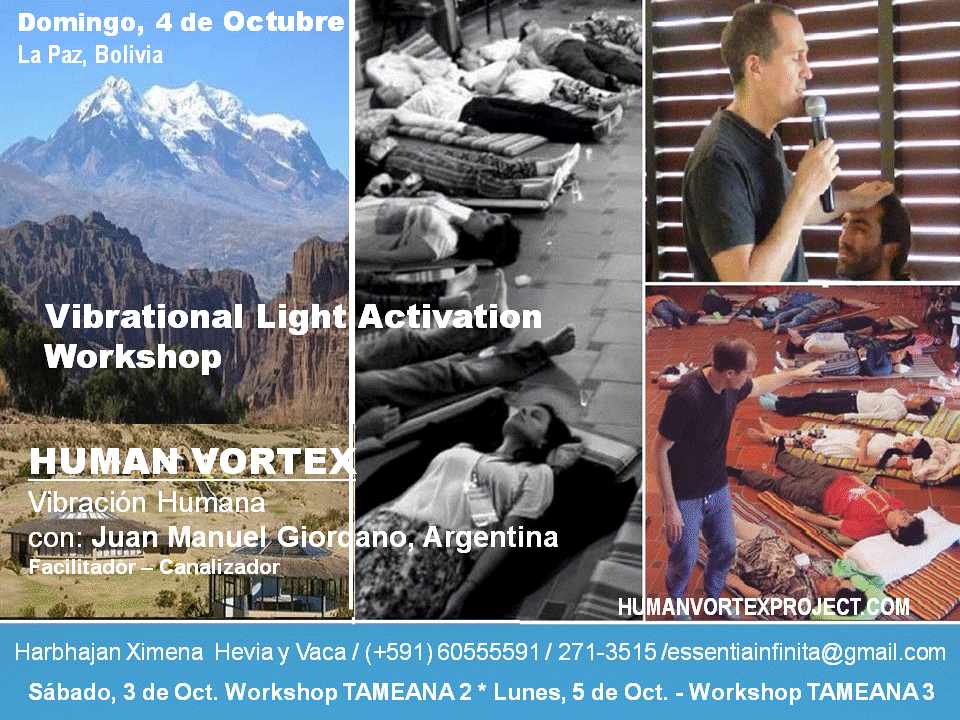 HUMAN VORTEX - CONEXIÓN CON LA FUENTE - TAMEANA WORKSHOP: Human Vortext ...