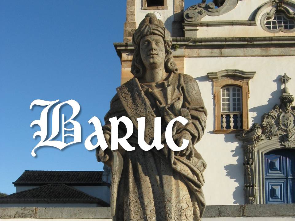 Arte, Liturgia & Espiritualidade: Baruc
