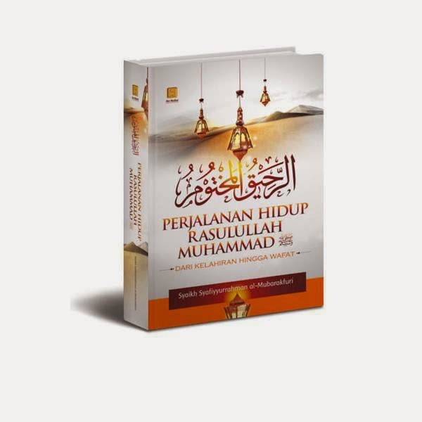Sejarah Perjalanan Hidup Rasulullah Muhammad shallallahu 'alaihi ...
