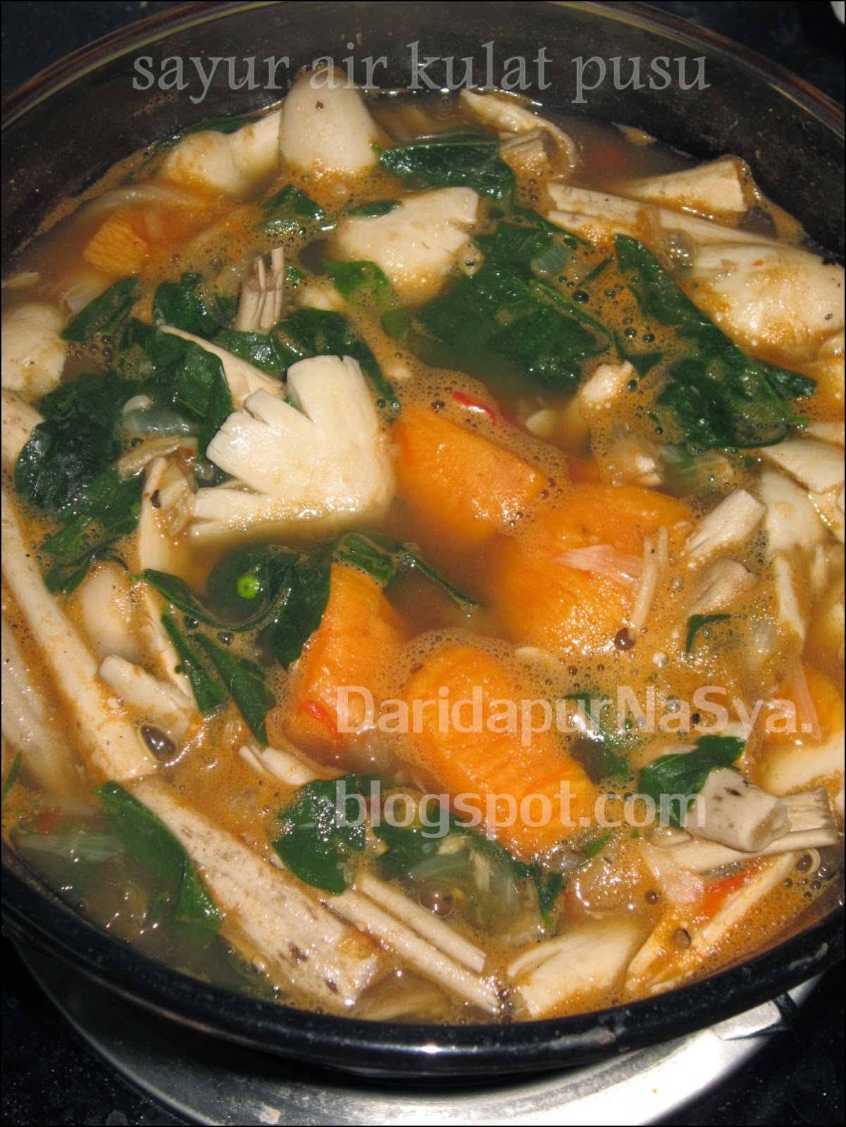 Dari Dapur NaSya: Sayur air kulat pusu (busut)