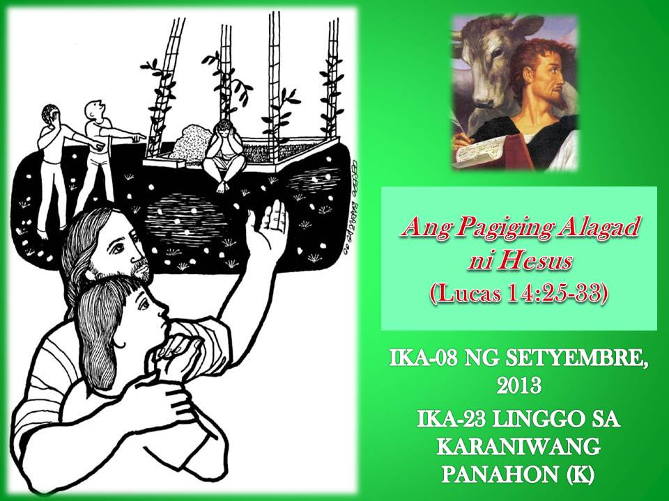 SALITANG BUMUBUHAY : PAANO MAGING ALAGAD NI HESUS?