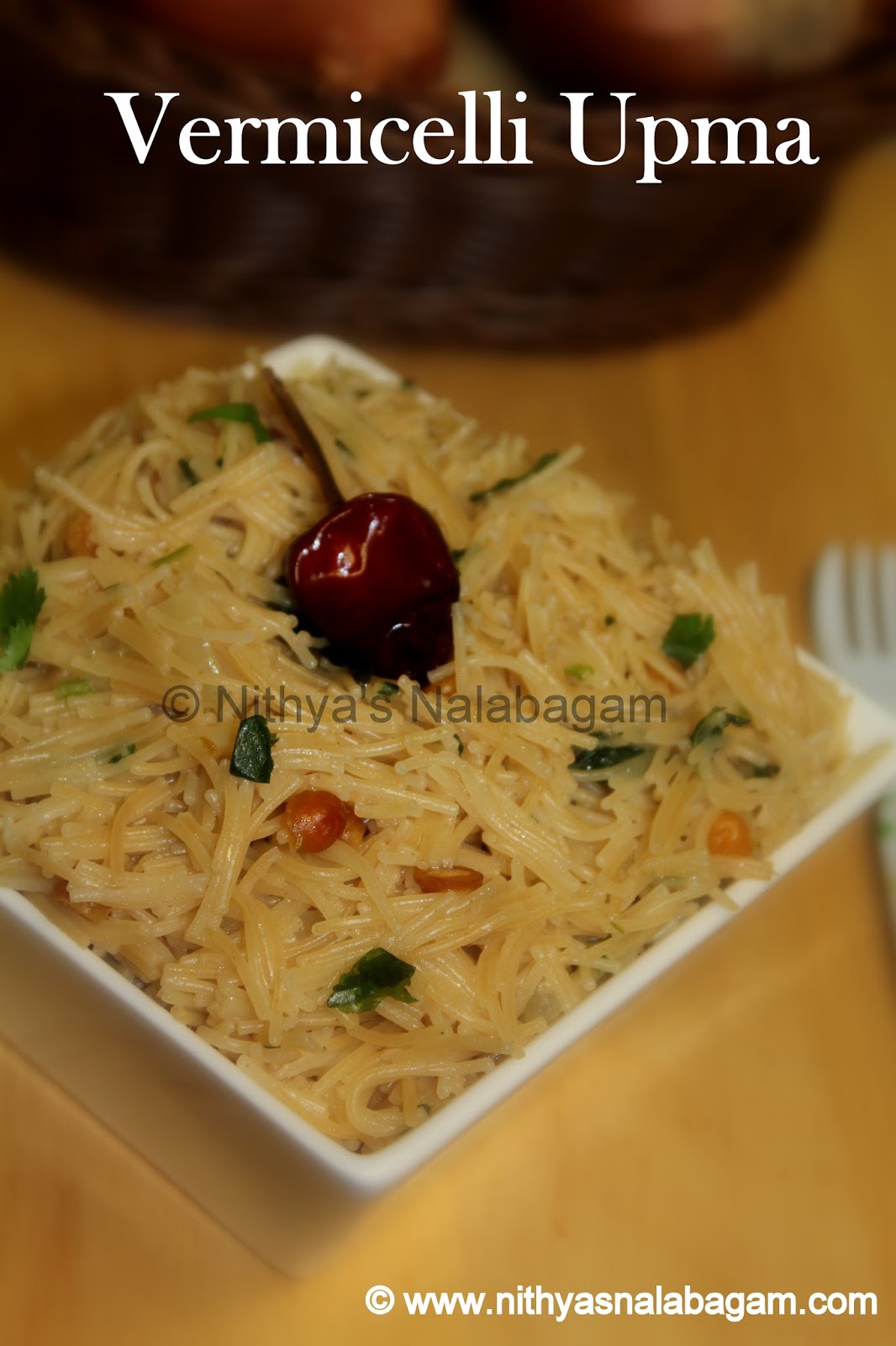 Semiya Upma | Vermicelli Upma |Nithya's Nalabagam