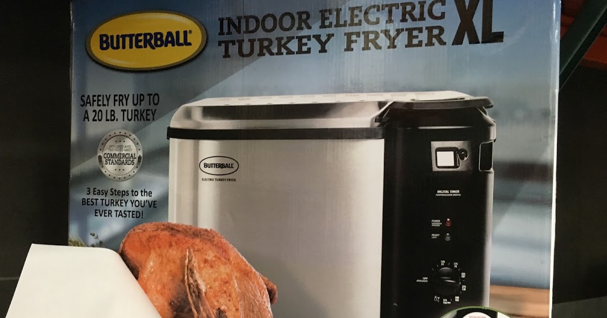 Butterball 23011815 Indoor Electric Turkey Fryer XL | Costco Weekender