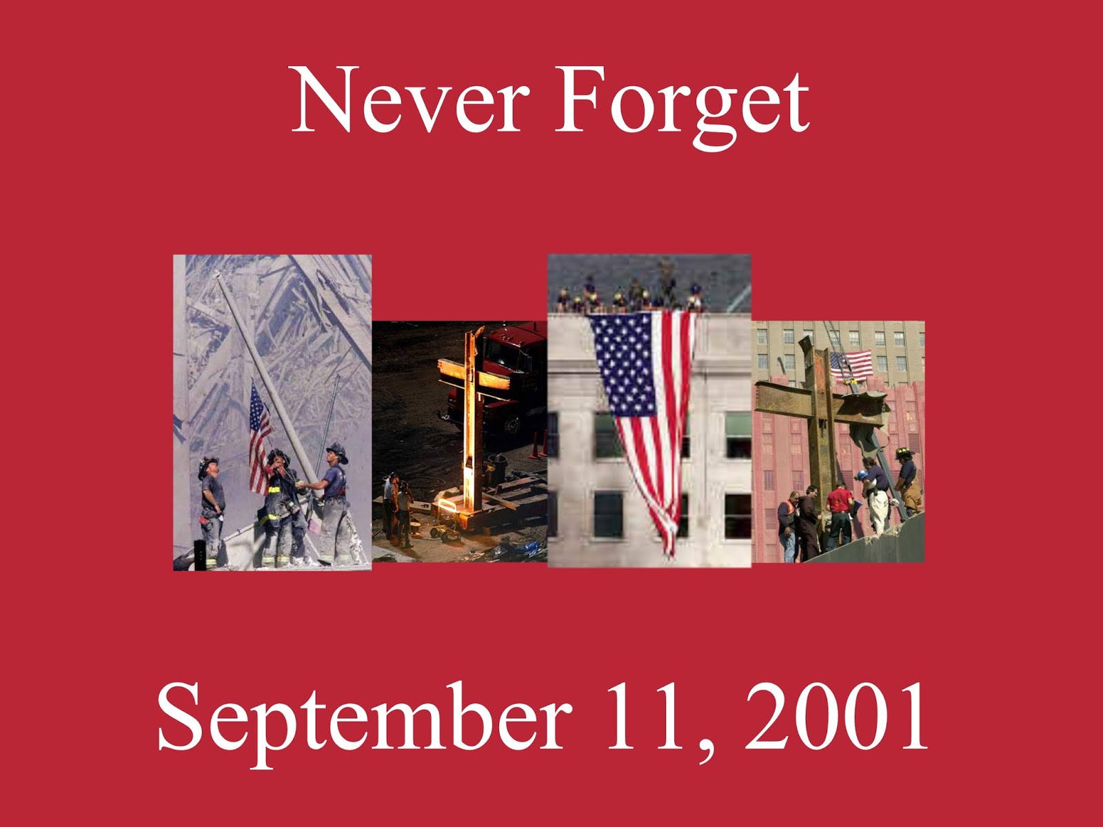 Blessed By The Lord: September 11, 2016 - WE MUST NEVER FORGET