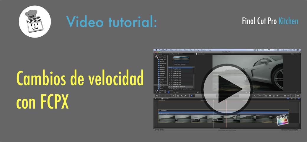 Final Cut Pro Kitchen: VÍDEO TUTORIALES