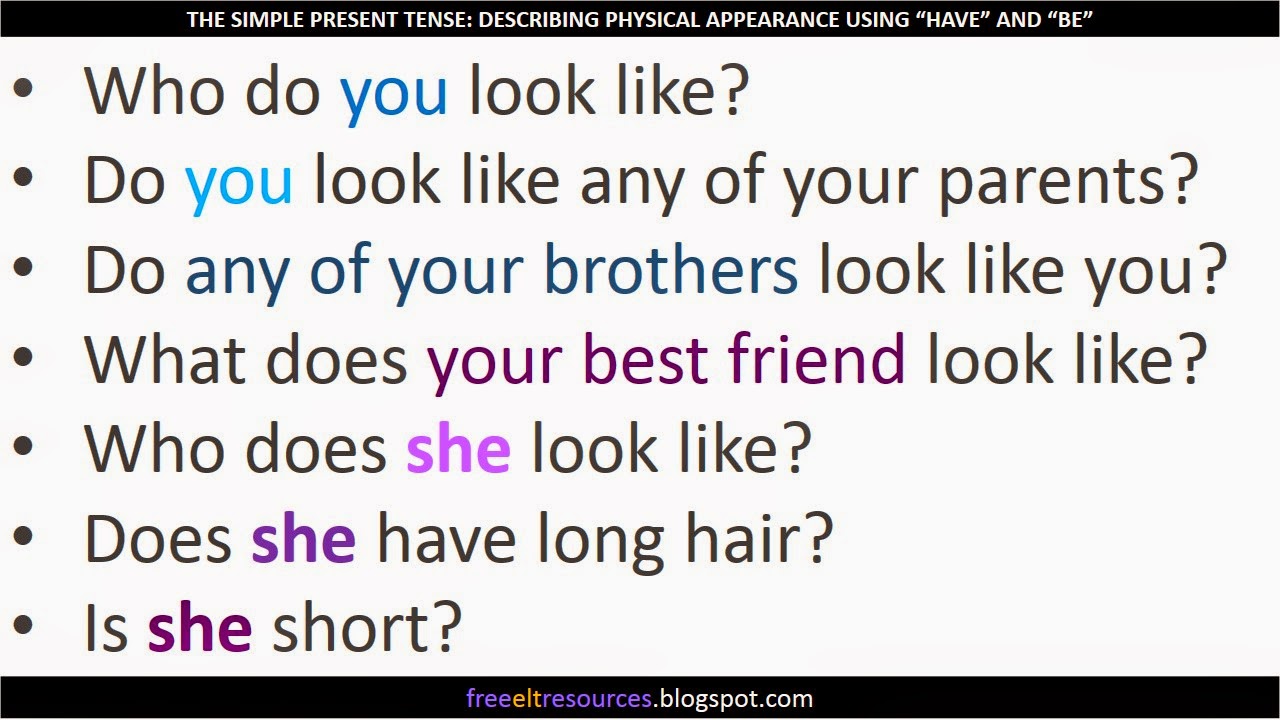 QUESTION FORMULATION: Talking about Physical Appearance