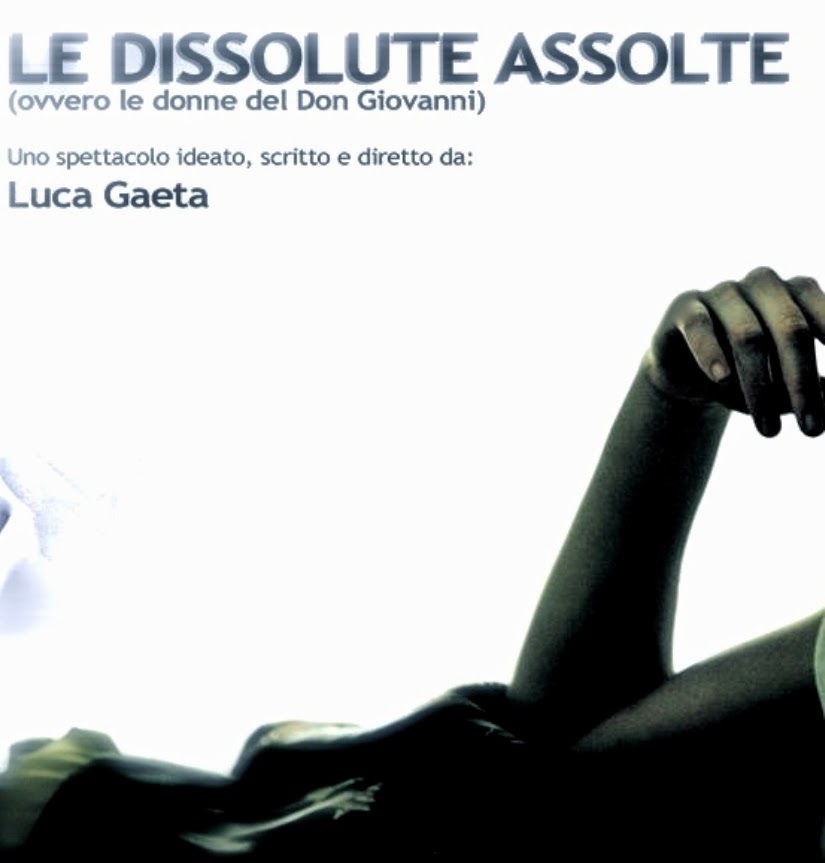 LE DISSOLUTE ASSOLTE ............................... turbamento e ...