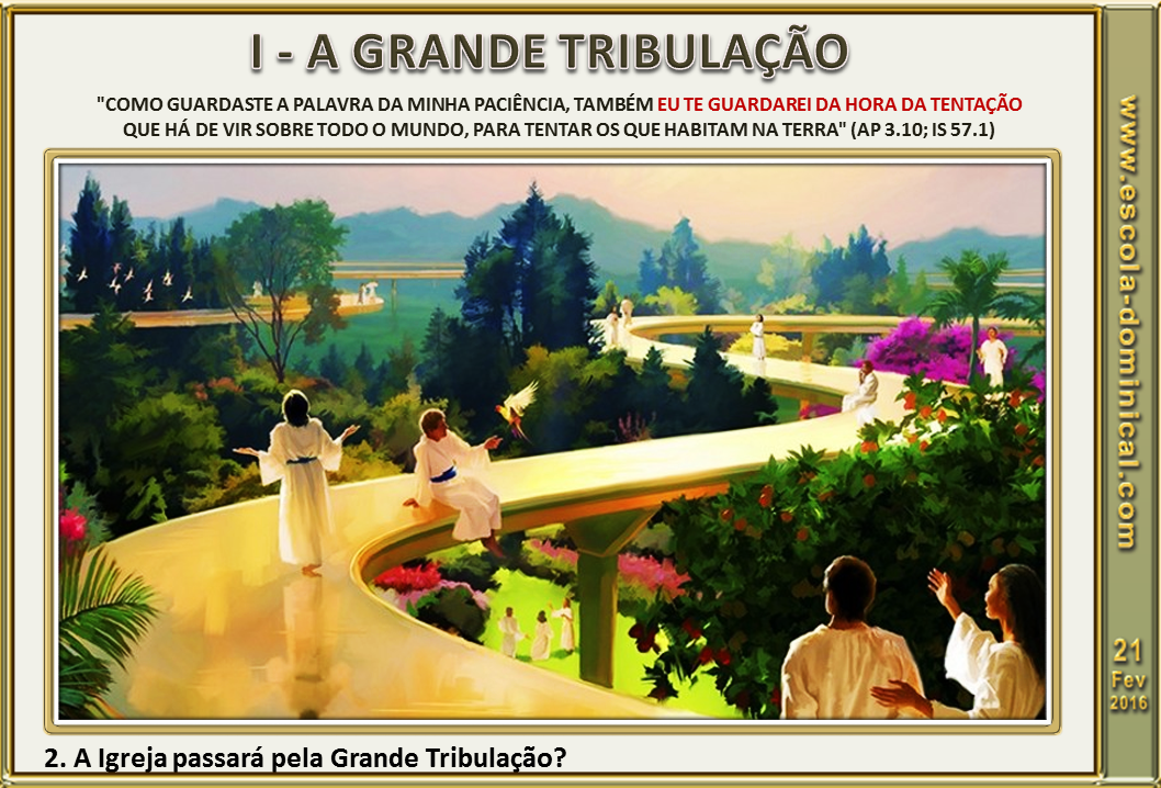 Adalia Helena: Slides - Lição 8: A Grande Tribulação