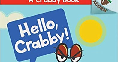 KISS THE BOOK Jr.: Hello, Crabby! By Jonathan Fenske - ADVISABLE