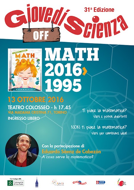 MATEMATICA CHE PASSIONE! IL 13 OTTOBRE A TORINO C'E MATH - Gravità Zero