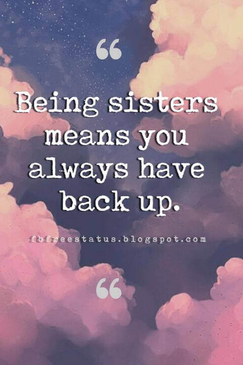Inspirational Sister Quotes And Sayings With Images